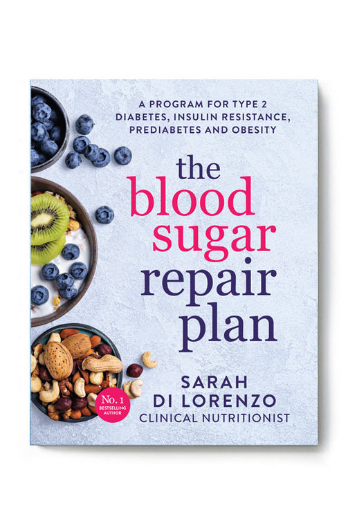 The Blood Sugar Repair Plan – Sarah Di Lorenzo